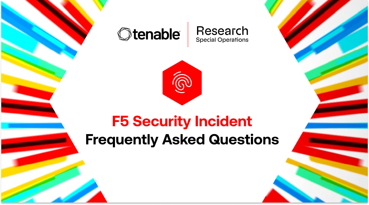 Frequently Asked Questions About The August 2025 F5 Security Incident